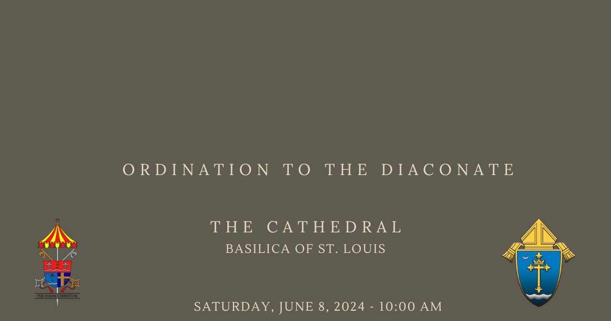 Ordination to the Permanent Diaconate | The Cathedral Basilica of St. Louis