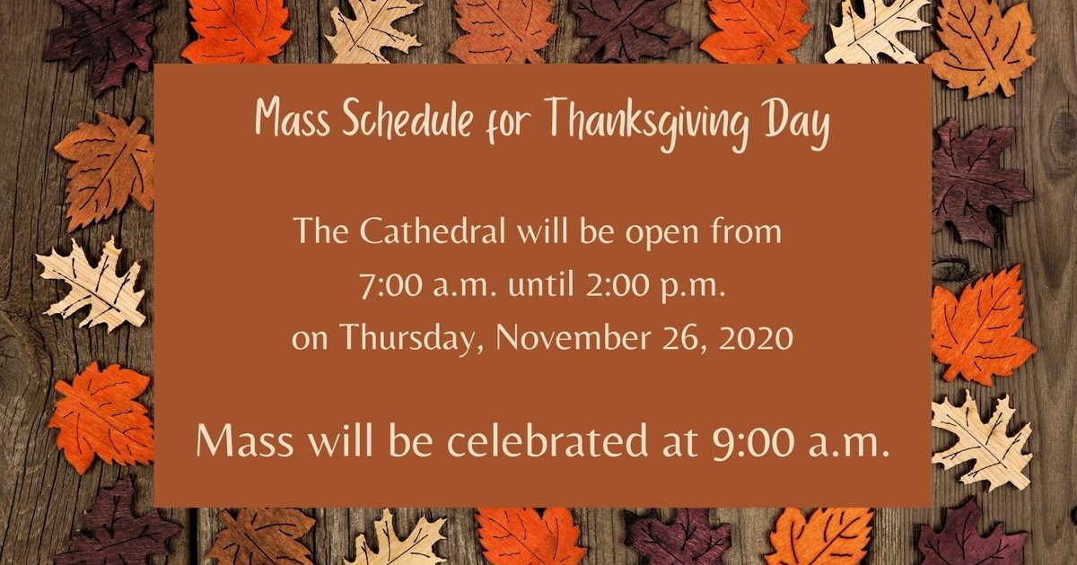 Schedule for Thanksgiving Day | The Cathedral Basilica of St. Louis